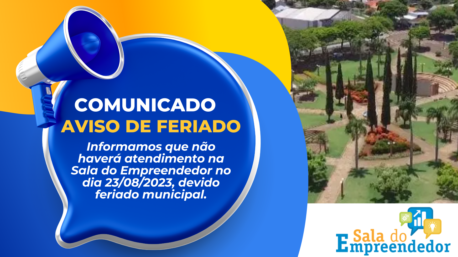 COMUNICADO: AVISO DE FERIADO MUNICIPAL – Sala do Empreendedor